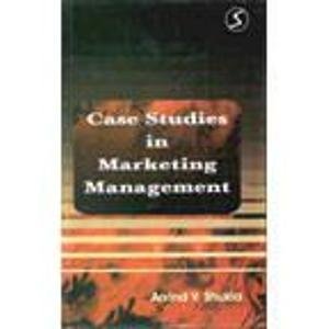 Case Studies In Marketing Management by Arvind V.Shukla | Goodreads