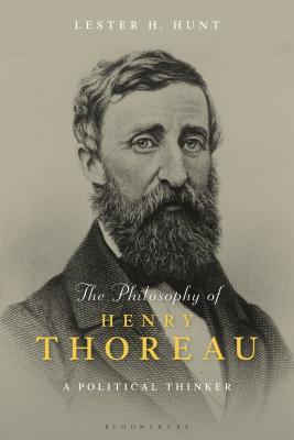 The Philosophy of Henry Thoreau: Ethics, Politics, and Nature by Lester ...