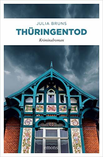 Thüringentod (Thüringen Krimi) (German Edition) by Julia Bruns | Goodreads