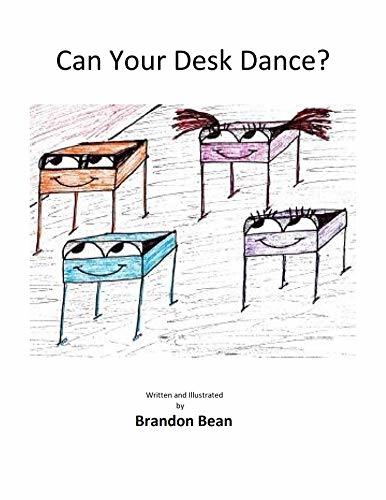 Can Your Desk Dance? by Brandon Bean | Goodreads