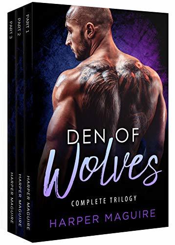 Den of Wolves: Complete Trilogy by Harper Maguire | Goodreads