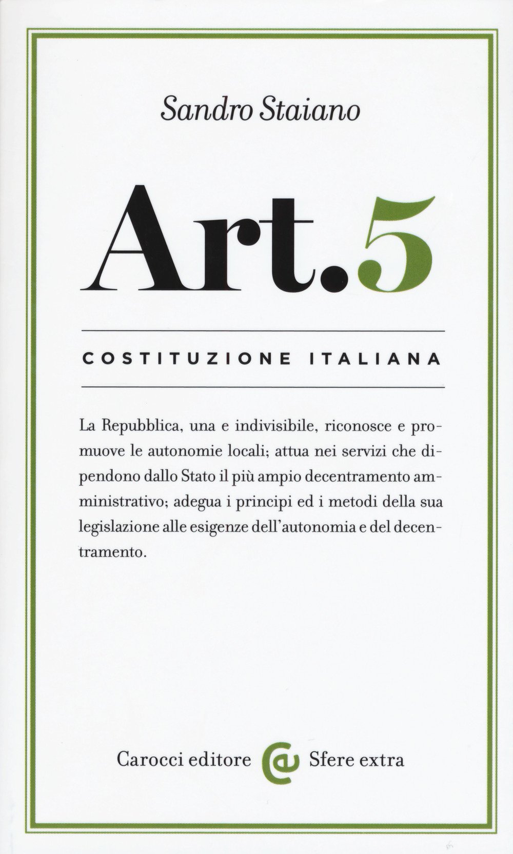 Articolo 5: Costituzione italiana by Sandro Staiano | Goodreads
