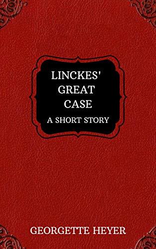 Linckes' Great Case by Georgette Heyer | Goodreads