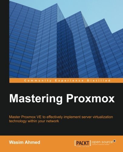 Mastering Proxmox by Wasim Ahmed | Goodreads