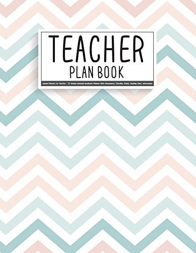 Teacher Plan Book: Lesson Planner For Teacher - 52 Weeks Undated ...
