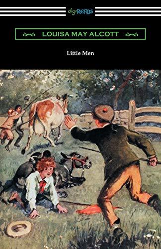 Little Men: (Illustrated by Reginald Birch) by Louisa May Alcott ...