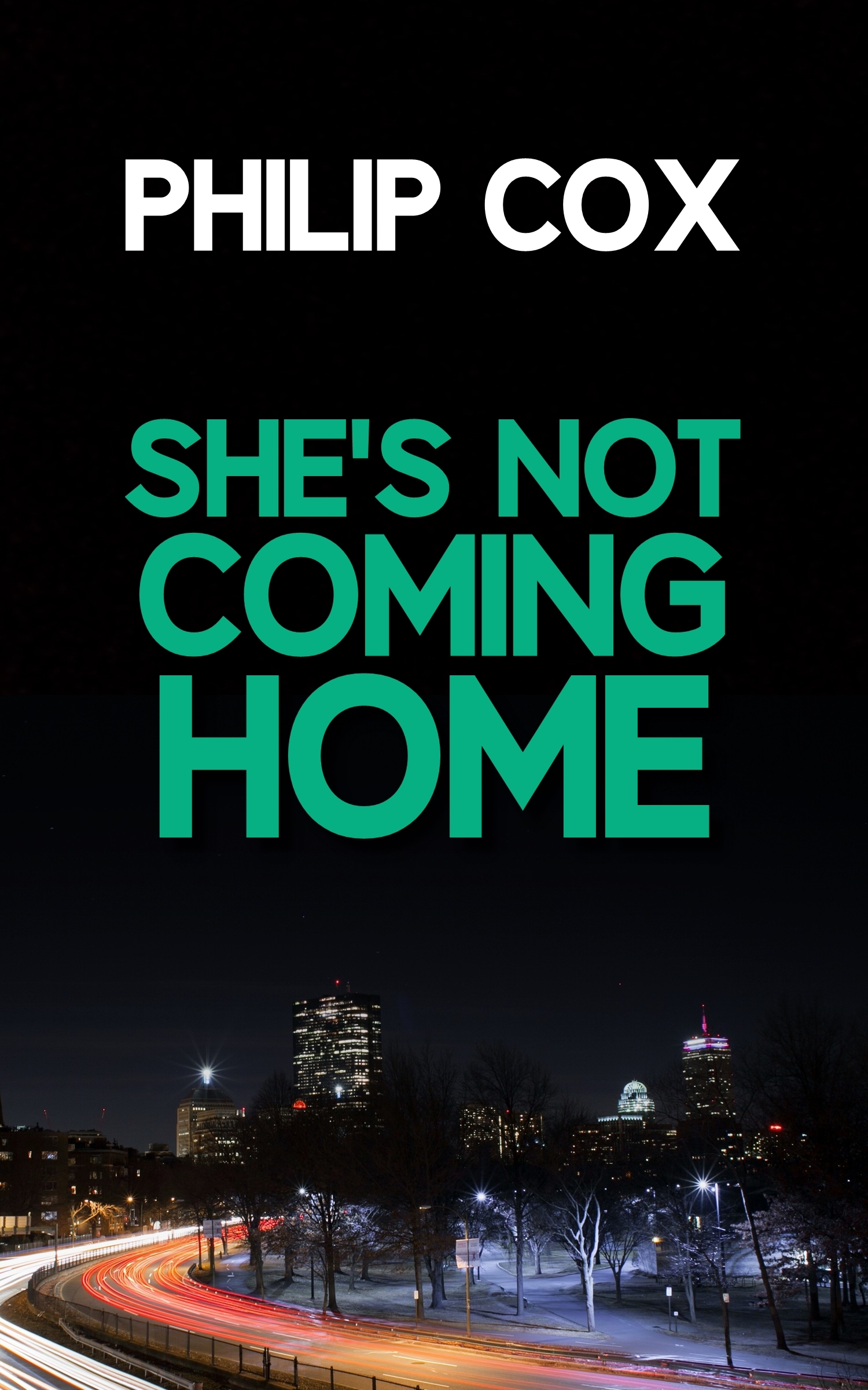 She's Not Coming Home by Philip Cox | Goodreads