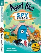 Agent Blue, Spy Pigeon by Debbie White | Goodreads