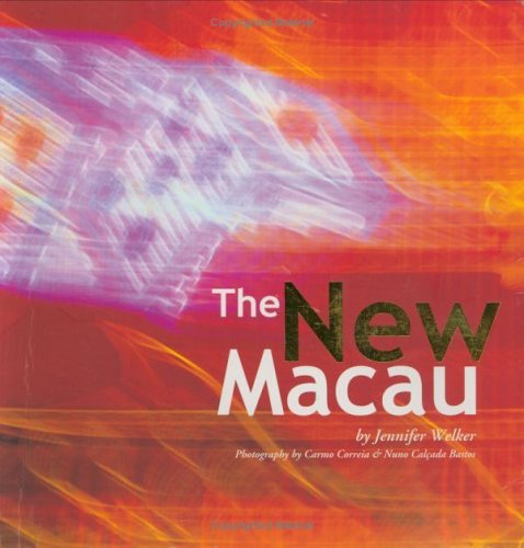The New Macau by Jennifer Welker | Goodreads