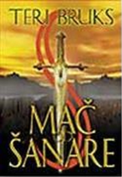 Mač od Šanare (Šanara Trilogija #1) by Terry Brooks | Goodreads