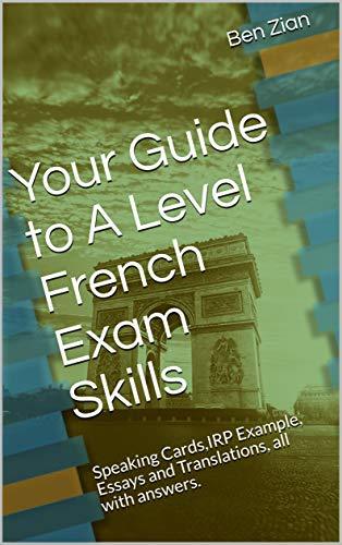 Your Guide to A Level French Exam Skills: Speaking Cards,IRP Example ...