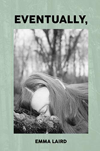 Eventually, by Emma Laird | Goodreads