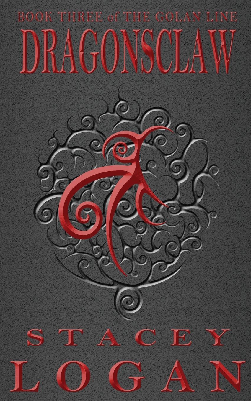 Dragonsclaw (The Golan Line, #3) by Stacey Logan | Goodreads