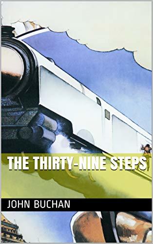 The Thirty-Nine Steps by John Buchan | Goodreads