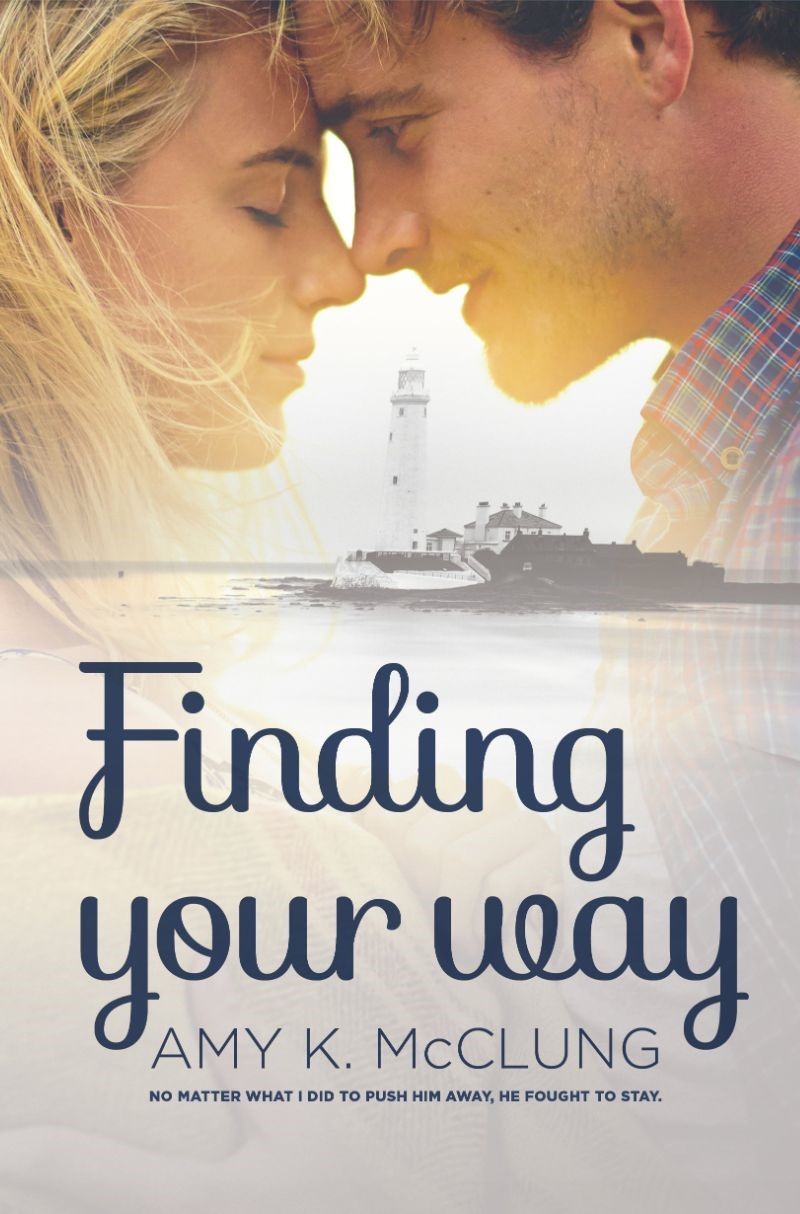Finding Your Way by Amy K. McClung | Goodreads