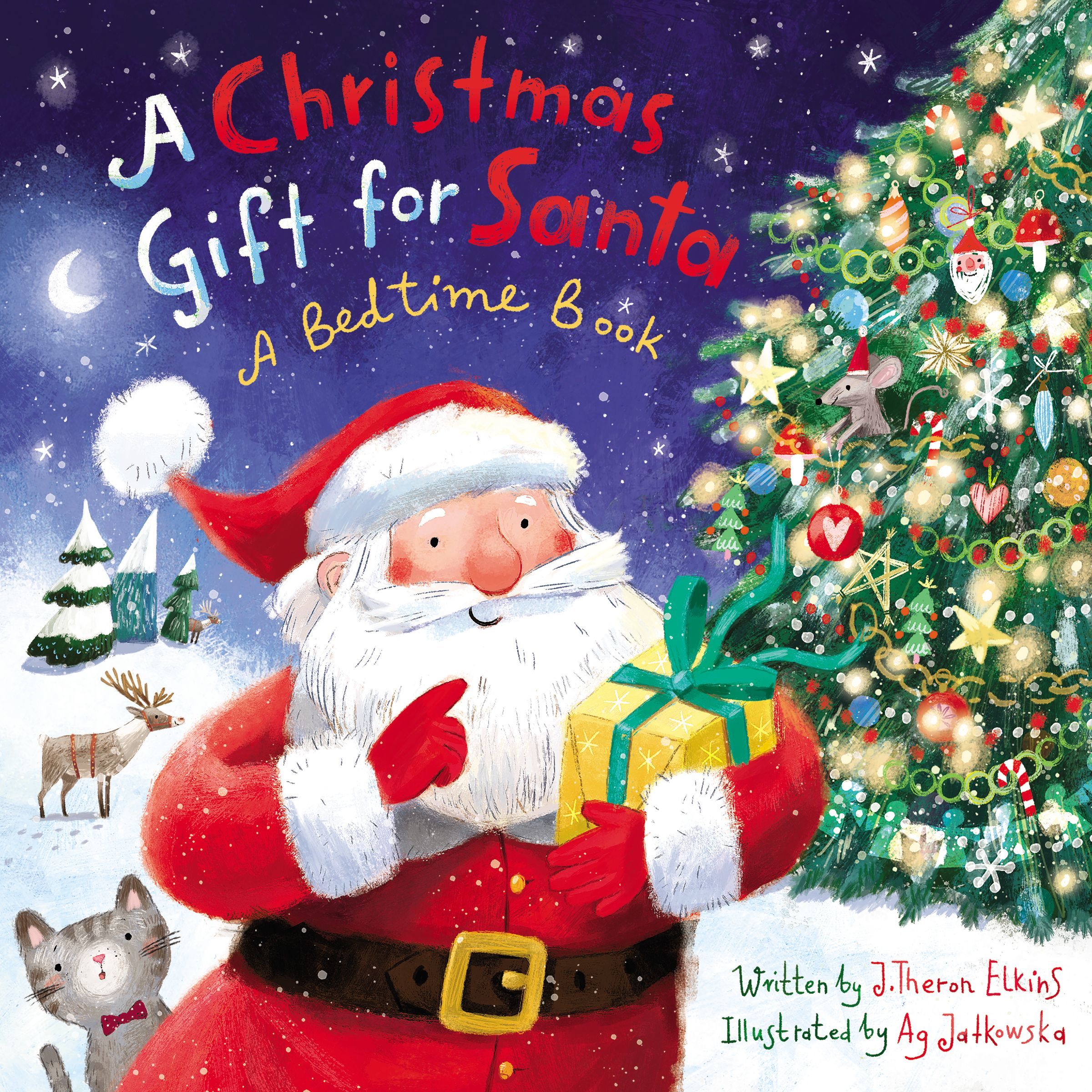 A Christmas Gift for Santa: A Bedtime Book by John T. Elkins | Goodreads