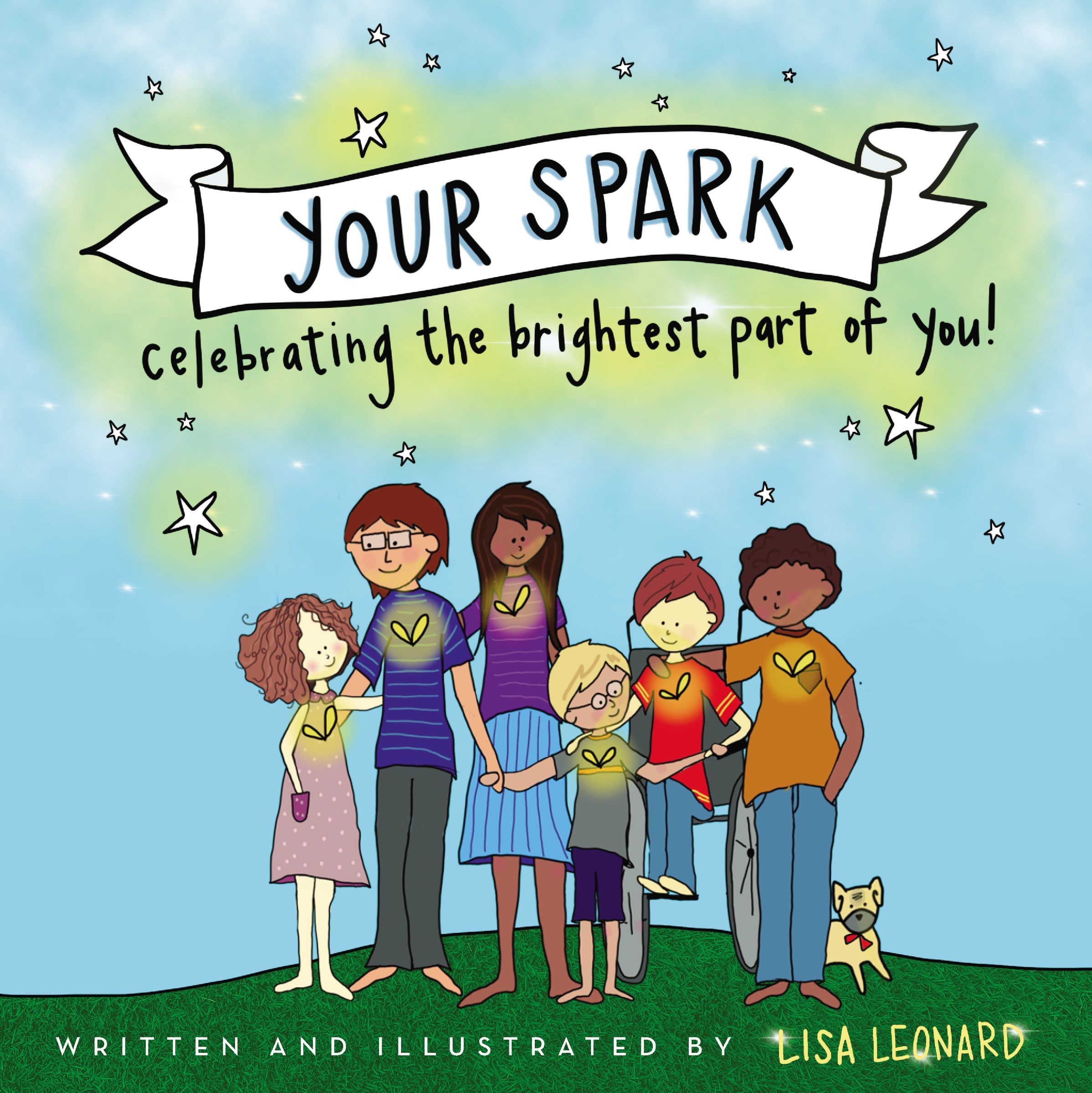 Your Spark: Celebrating the Brightest Part of You! by Lisa Leonard ...