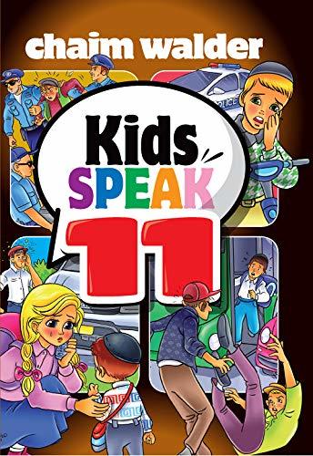 Kids Speak 11 by Chaim Walder | Goodreads