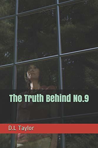 The Truth Behind No.9 by D.L. Taylor | Goodreads