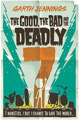 The Good, the Bad, and the Deadly 7 (2) by Garth Jennings | Goodreads