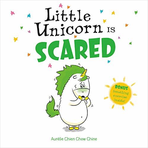 Little Unicorn Is Scared by Aurélie Chien Chow Chine | Goodreads