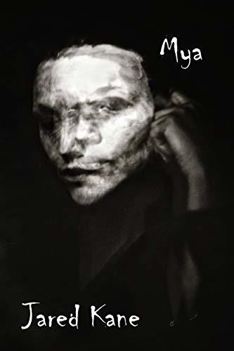 Mya by Jared Kane | Goodreads