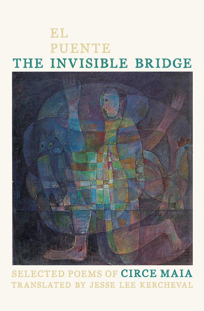 The Invisible Bridge / El Puente Invisible: Selected Poems of Circe ...