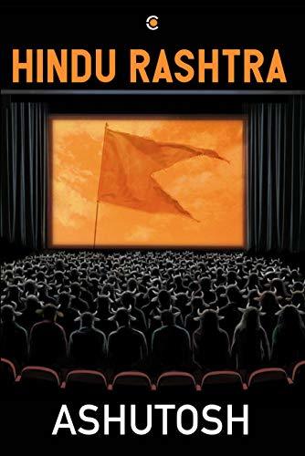 Hindu Rashtra by Ashutosh | Goodreads