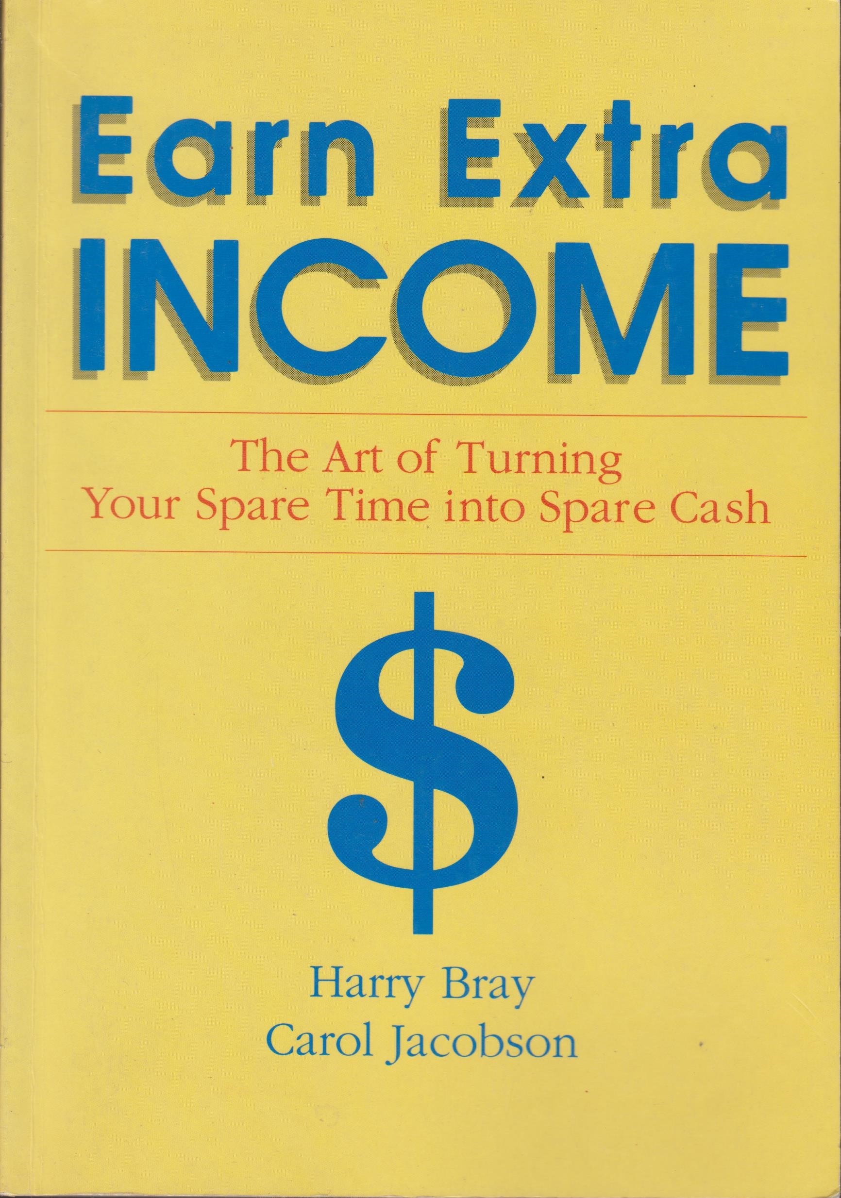 Earn Extra Income by Harry Bray | Goodreads