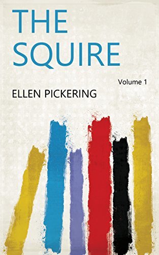 The Squire Volume 1 by Ellen Pickering | Goodreads