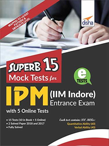 Superb 15 Mock Tests for IPM (IIM Indore) Entrance Exam with 5 Online ...