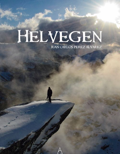 Helvegen by Juan Carlos Pérez Álvarez | Goodreads