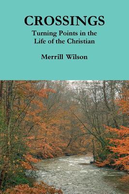 Crossings by Merrill Wilson | Goodreads