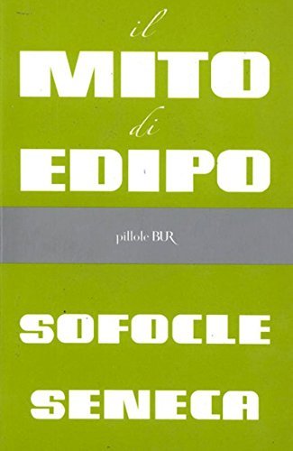Il mito di Edipo (BUR PILLOLE) (Italian Edition) by Sophocles | Goodreads