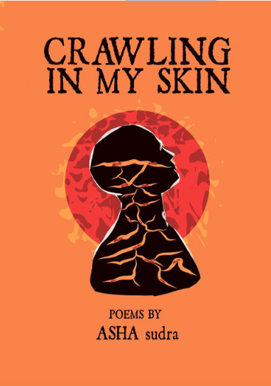 crawling in my skin by Asha sudra | Goodreads