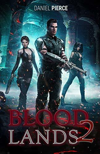Bloodlands 2 (Bloodlands #2) by Daniel Pierce | Goodreads