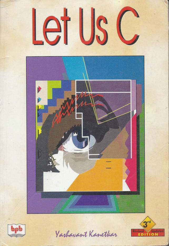 Let Us C by Yashavant Kanetkar | Goodreads