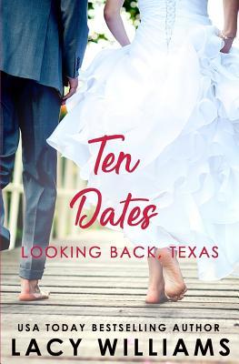 Ten Dates by Lacy Williams | Goodreads