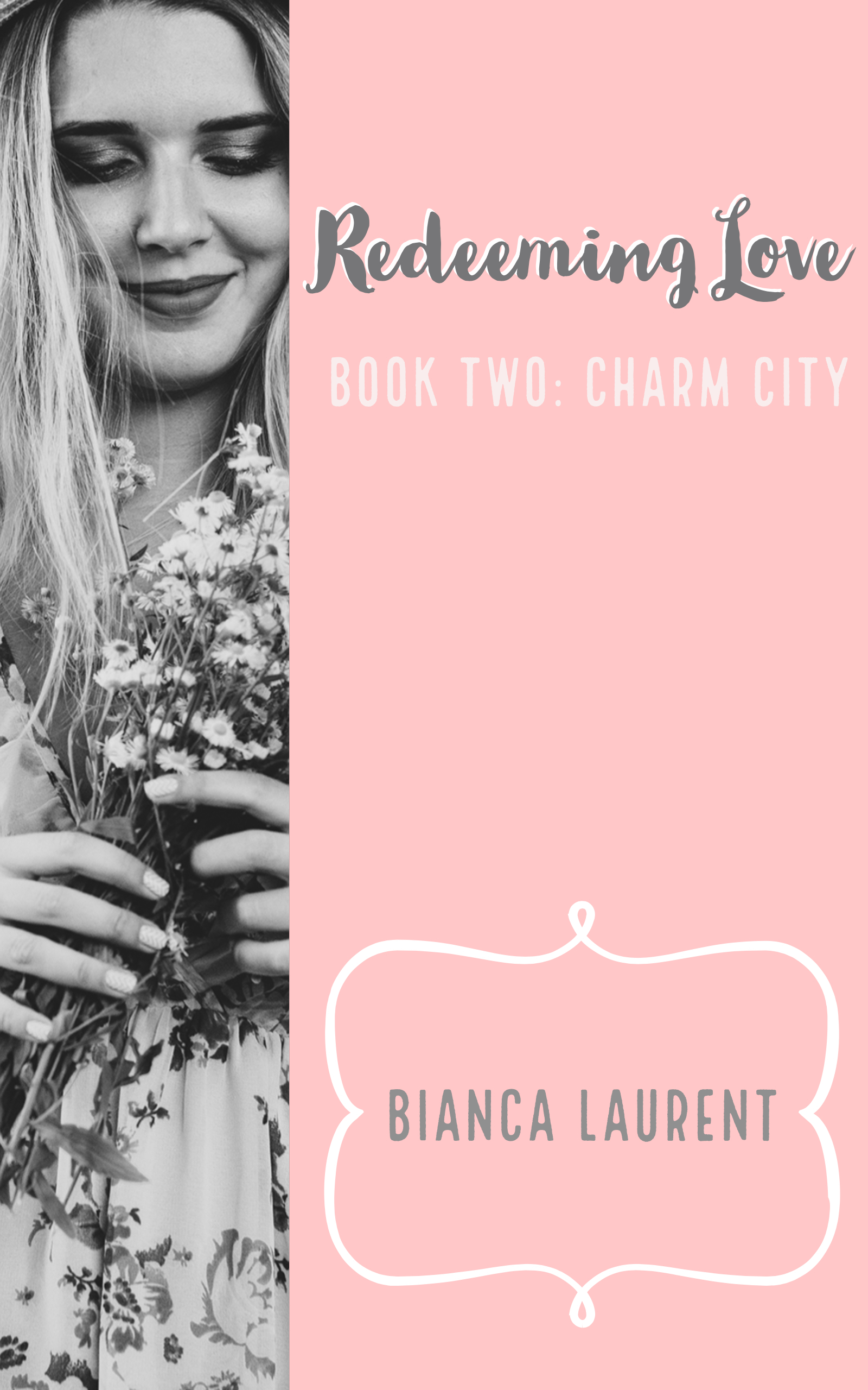 Redeeming Love by Bianca Laurent | Goodreads