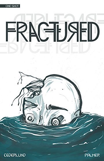Fractured by Eric Cederlund | Goodreads
