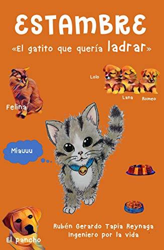 Estambre: El gatito que quería ladrar by Rubén Gerardo Tapia Reynaga ...