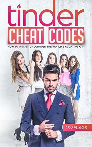 Tinder Cheat Codes: How to Effortlessly Meet and Attract Women on the ...
