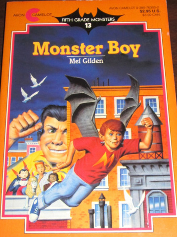 Monster Boy (Fifth Grade Monsters, #13) by Mel Gilden | Goodreads