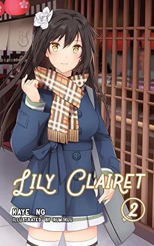 Lily Clairet, Vol. 2 by Kaye Ng | Goodreads