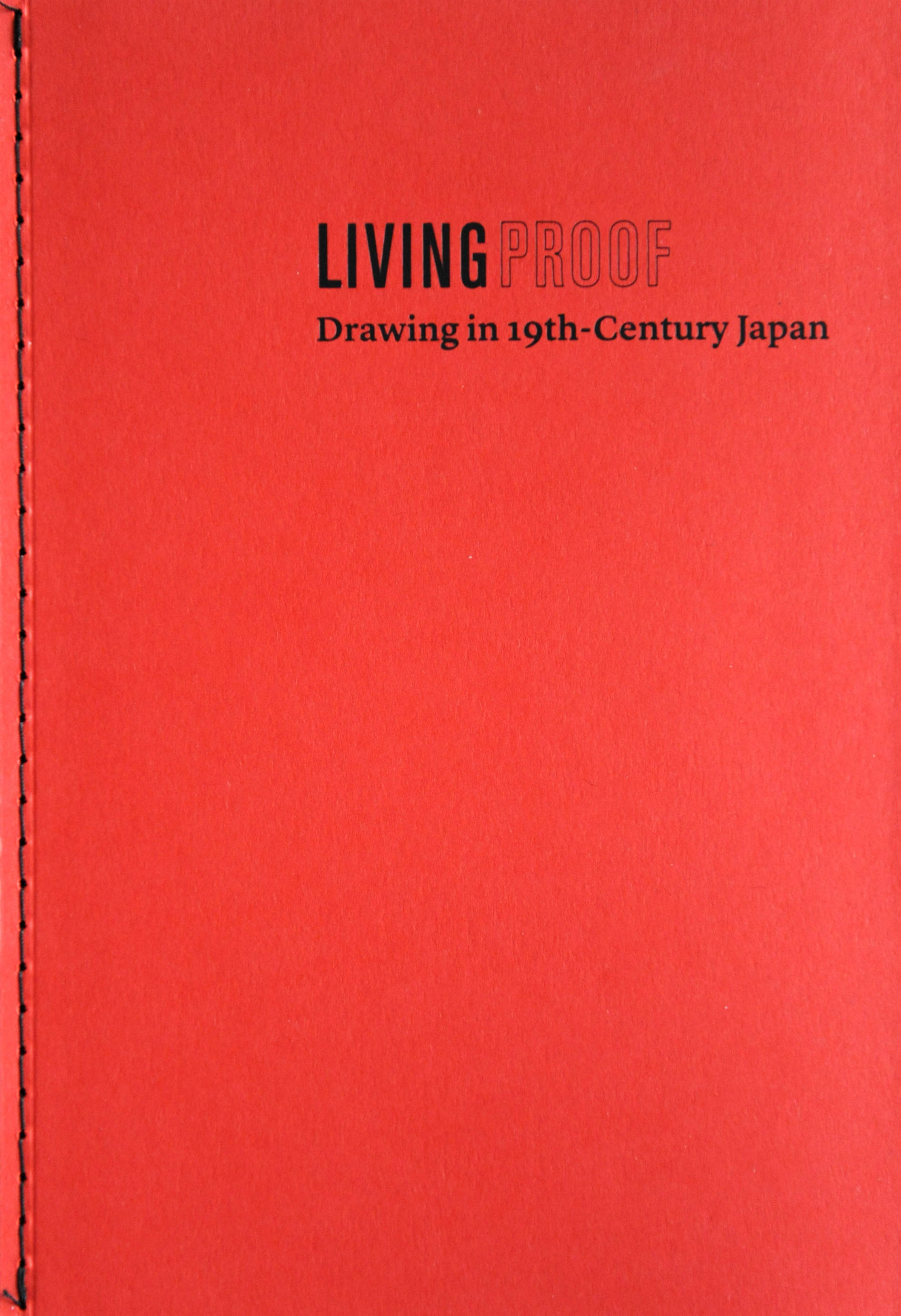 Living Proof: Drawing in 19th-Century Japan by Kit Brooks | Goodreads