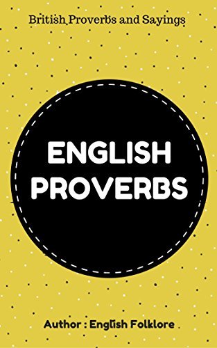 English Proverbs: English Proverbs and Sayings in english language by ...
