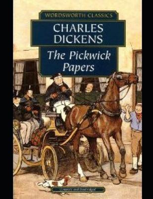 The Pickwick Papers (Annotated) by Charles Dickens | Goodreads