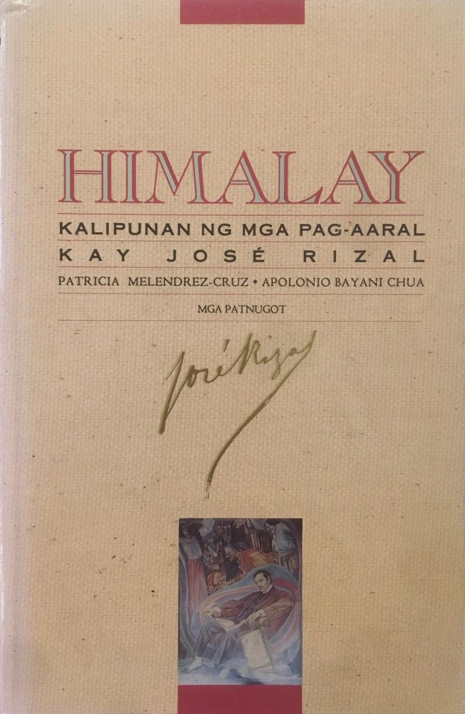 Himalay: Kalipunan ng mga Pag-aaral kay Jose Rizal by Patricia ...