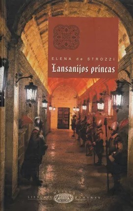Lansanijos princas by Elena de Strozzi | Goodreads