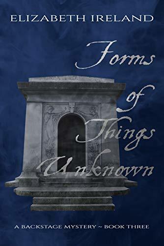 Forms of Things Unknown by Elizabeth Ireland | Goodreads